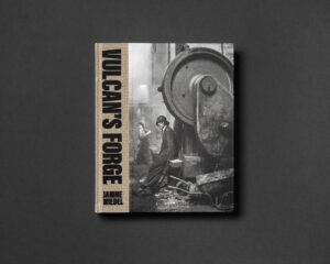 Vulcan’s Forge – Bluecoat Press